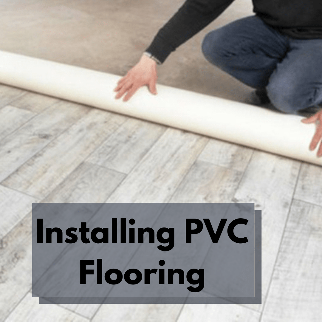 How to Install PVC Flooring